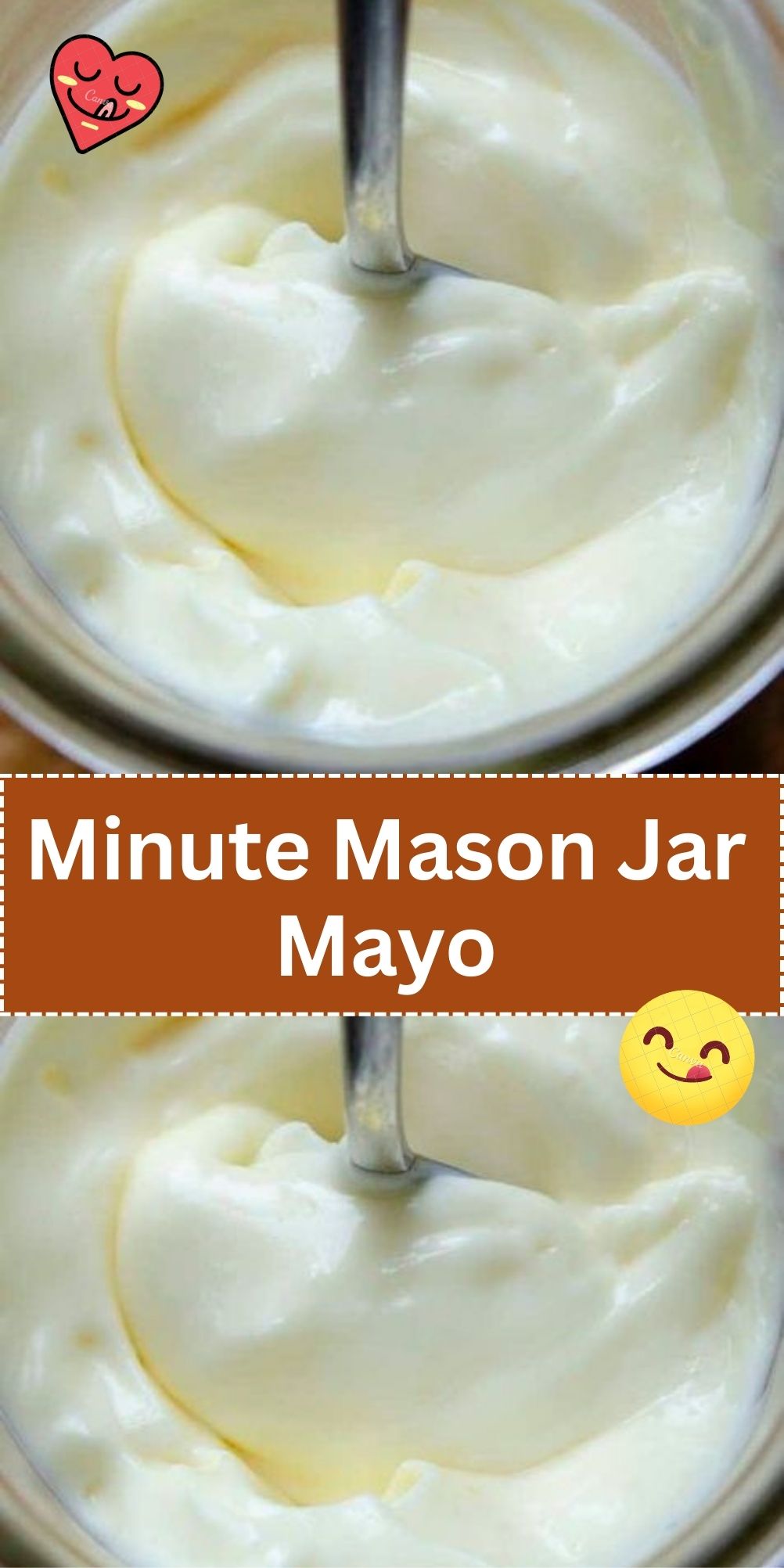 Minute Mason Jar Mayo